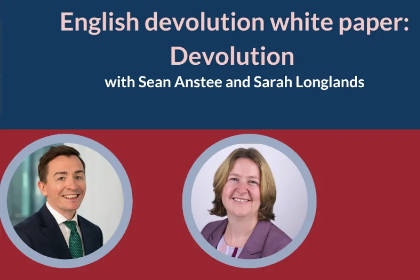 The Local Authority podcast: Devolution | Local Government Chronicle (LGC)