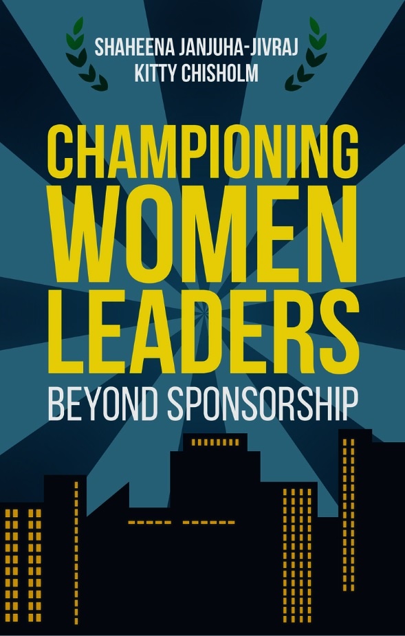 Championing Women Leaders. Beyond Sponsorship | Nursing Times