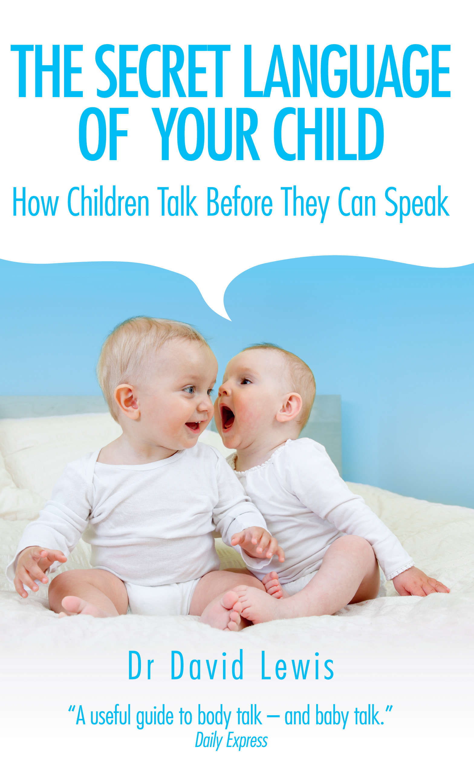 The Secret Language of Your Child | Nursing Times