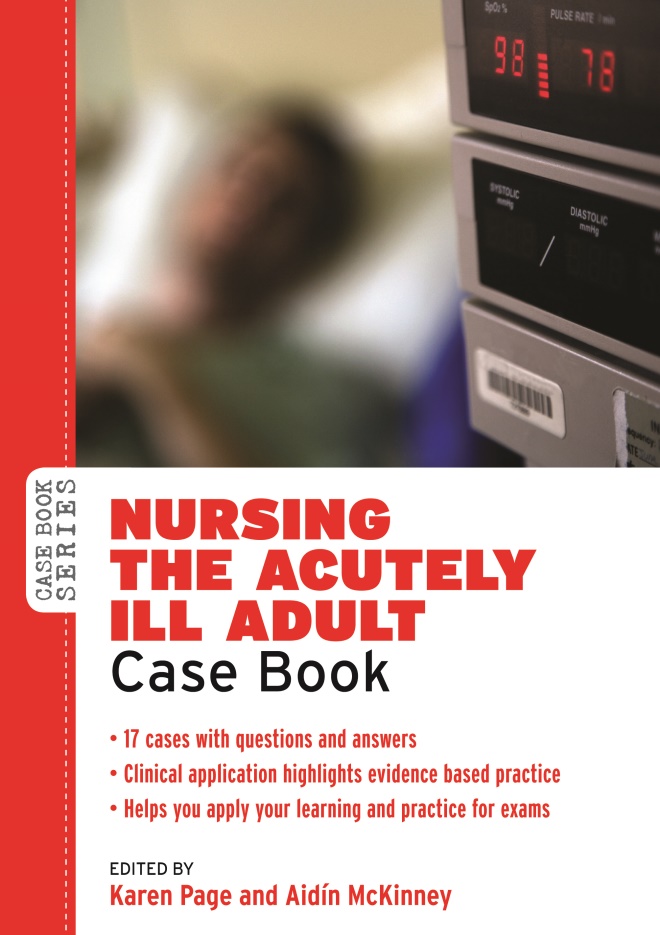 Nursing the Acutely Ill Adult Case Book | Nursing Times
