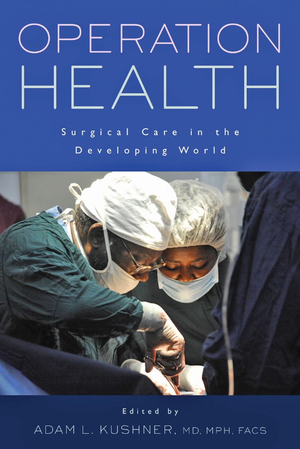 Operation Health; Surgical Care in the Developing World | Nursing Times