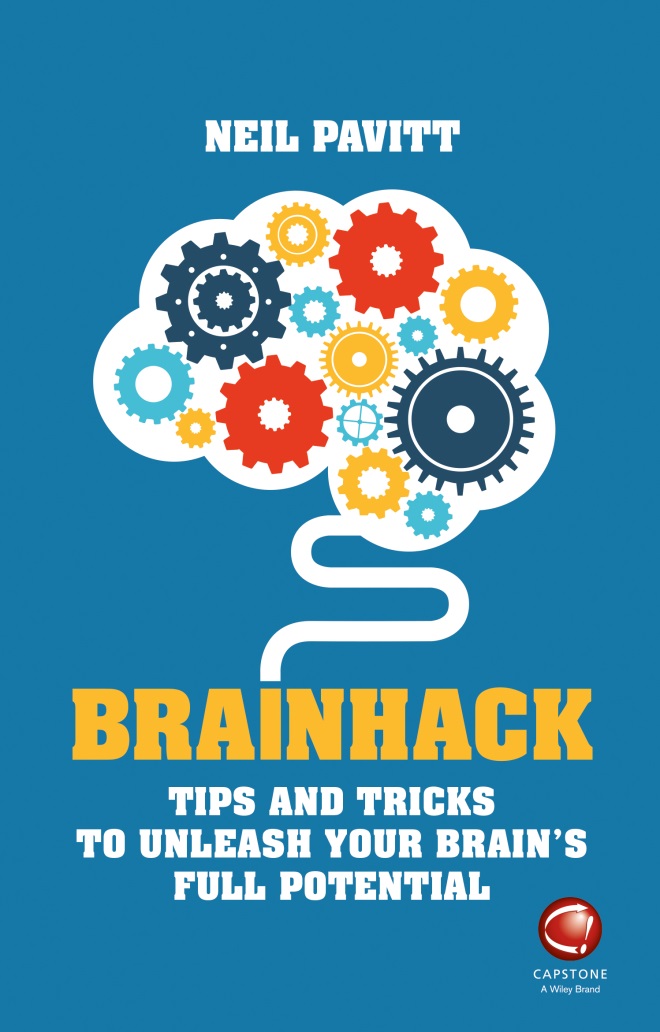 Brain Hack. Tips and tricks to unleash your brains full potential ...