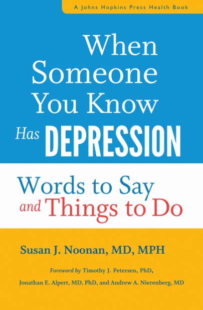 When someone you know has depression-words to say and things to do ...