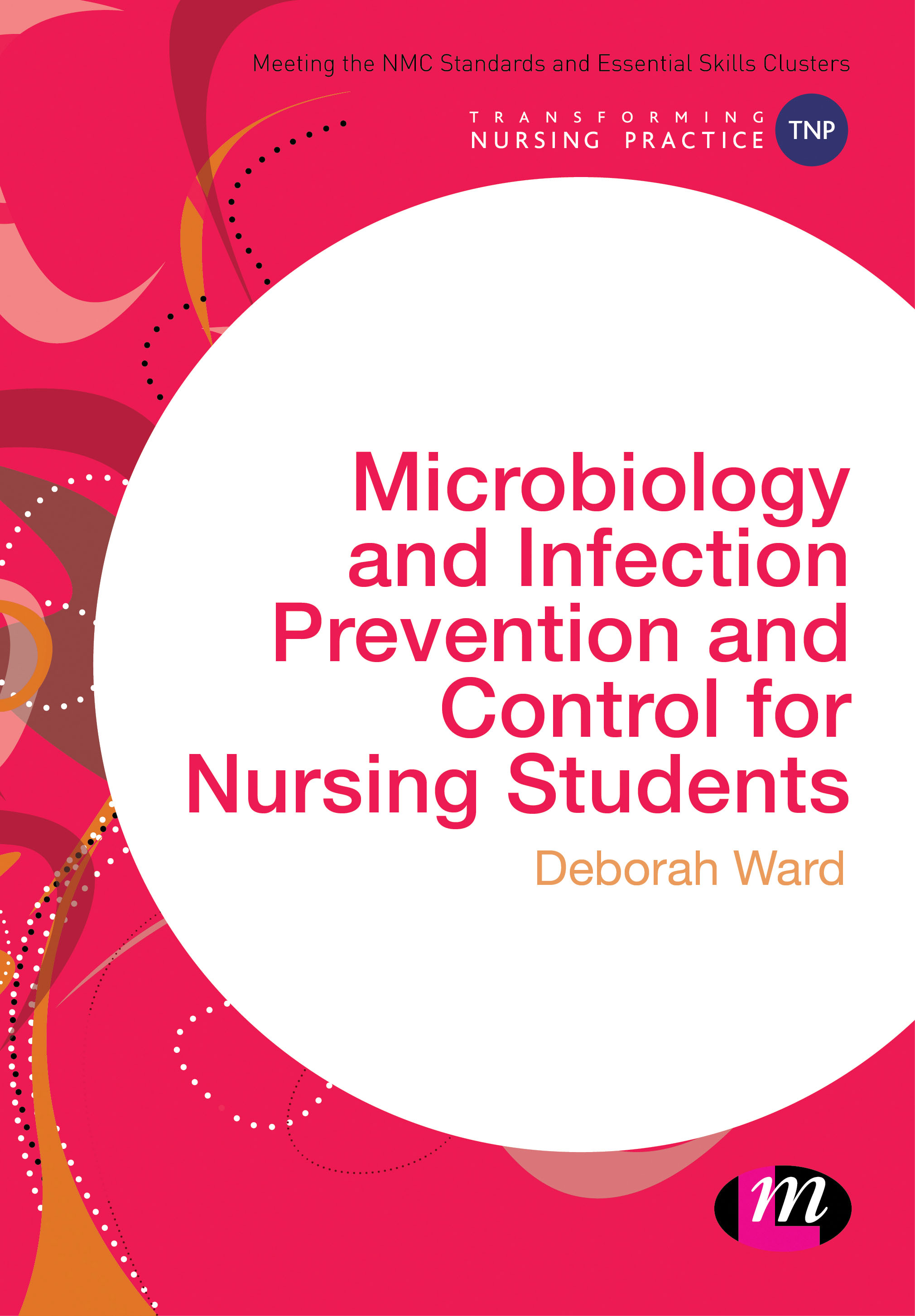 Microbiology and Infection Prevention and Control for Nursing Students ...