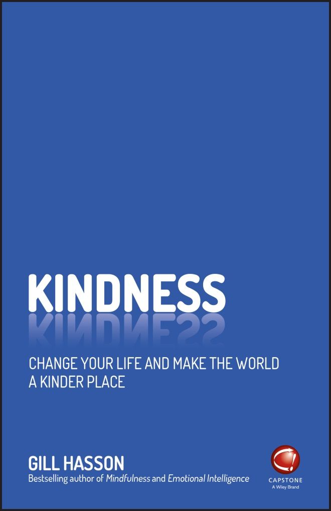 Kindness: Change your life and make the world a kinder place | Nursing ...