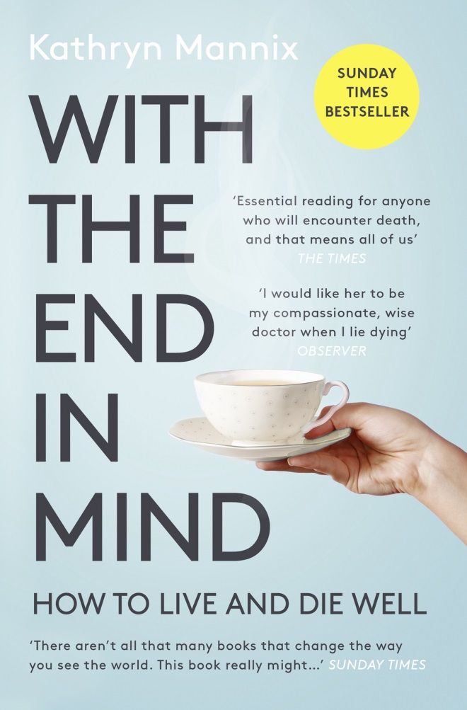 With the End in Mind – How to Live and Die Well | Nursing Times