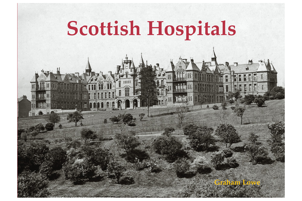 Scottish Hospitals and Dundee Royal Infirmary: a history in old ...
